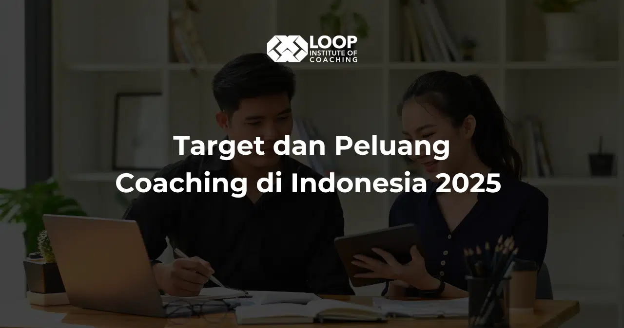 Target dan Peluang Coaching di Indonesia 2025